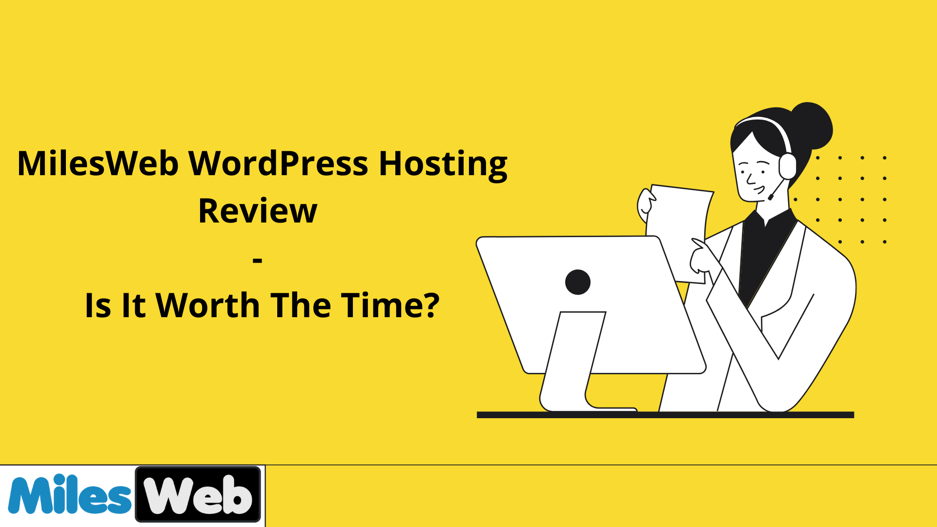 MilesWordPress Hosting Review Is It Worth The Time 